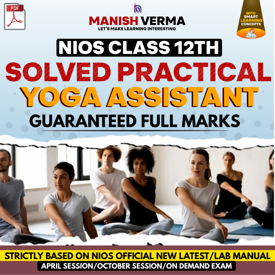NIOS Class 12th Yoga Assistant (667) Vocational Subject Solved ...