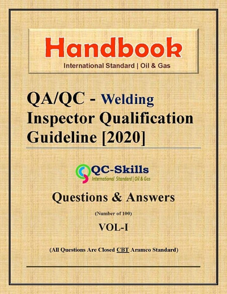 QA QC Welding Inspector Qualification Guideline Vol 1 CBT ARAMCO STANDARD qa-qc-welding-inspector-qualification-guideline-vol-1-cbt-aramco-standard