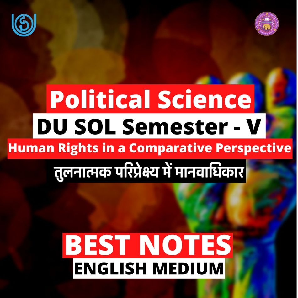 B.A (Hons.) Political Science DU SOL Semester 5th Human Rights In ...