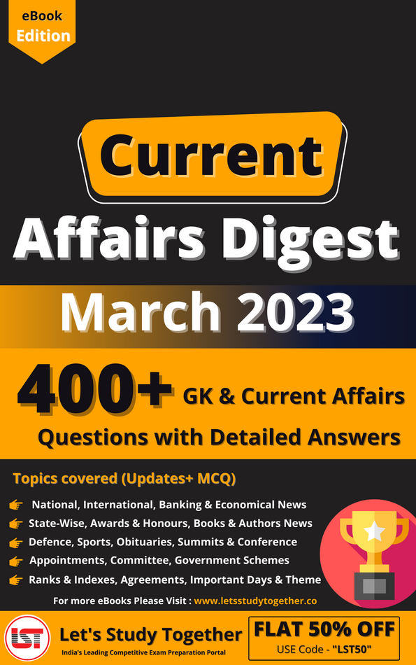 Monthly CA Digest March 2023 –Current Affairs Updates & 400+ MCQ
