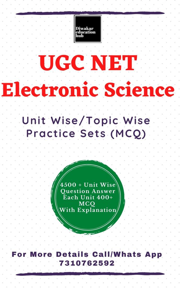 UGC NET Electronic Sci [Question Bank ] Topic Wise 4500 + [MCQ ...