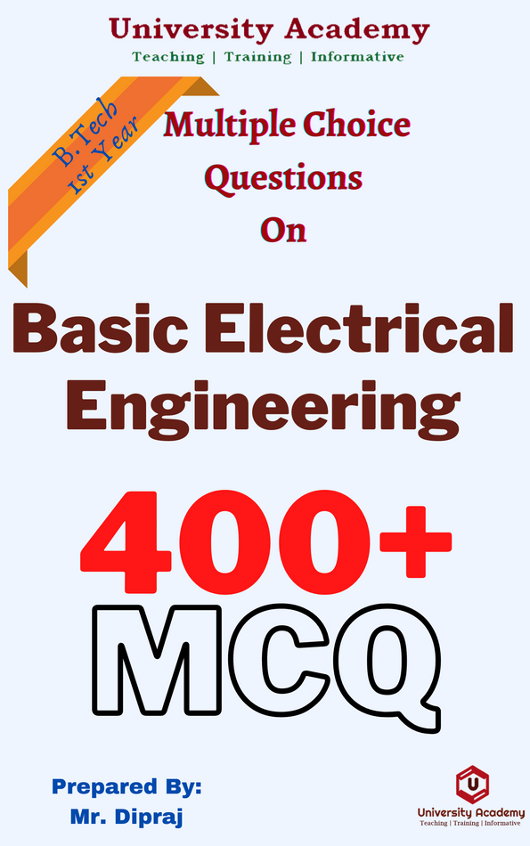 Basic Electrical Engineering 400 MCQ For AKTU Semester Exam basic-electrical-engineering-400-mcq-for-aktu-semester-exam