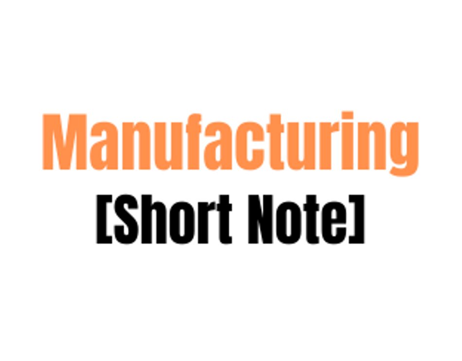 GATE Mechanical Short Notes: Manufacturing