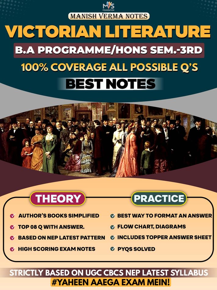 B.A Program Semester 3rd English: Victorian Literature Notes.