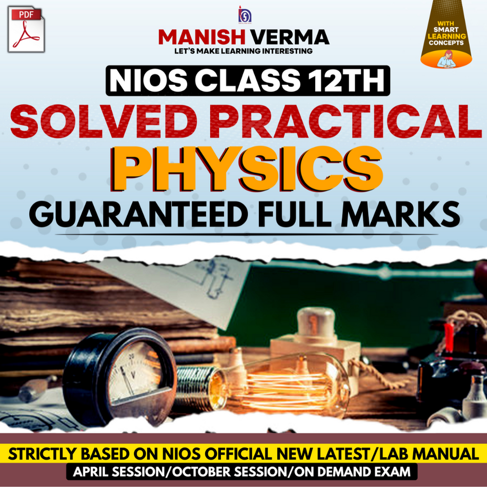 Nios Class 12th Physics (312) Practical File With Solutions in English Medium