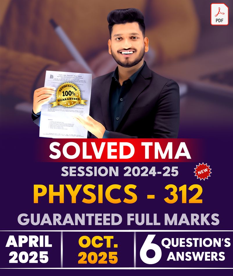 NIOS CLASS 12TH भौतिक विज्ञान TMA SOLVED TMA In Hindi Medium PDF SESSION 2024 - 25
