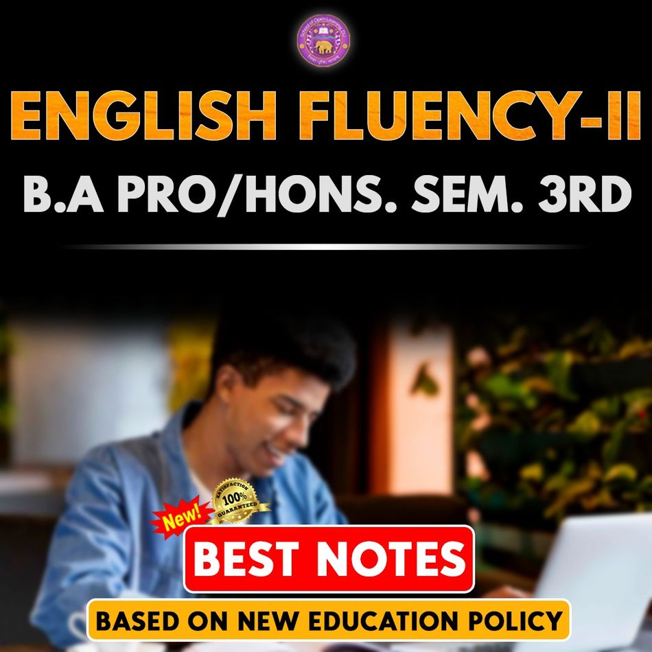 B.A Program DU SOL Semester 3rd ENGLISH FLUENCY-II Notes By Manish Verma