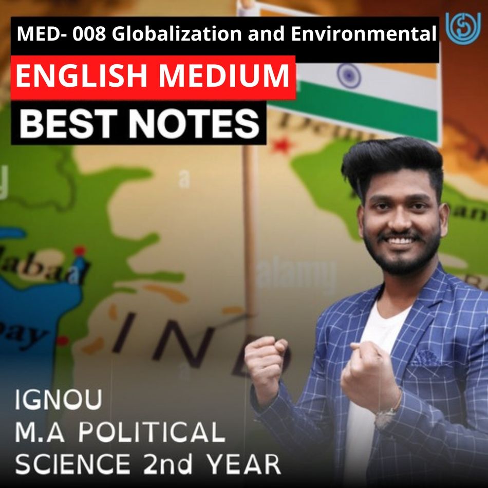 IGNOU M.A Political Science 2nd Year MED - 008 Globalization and ...