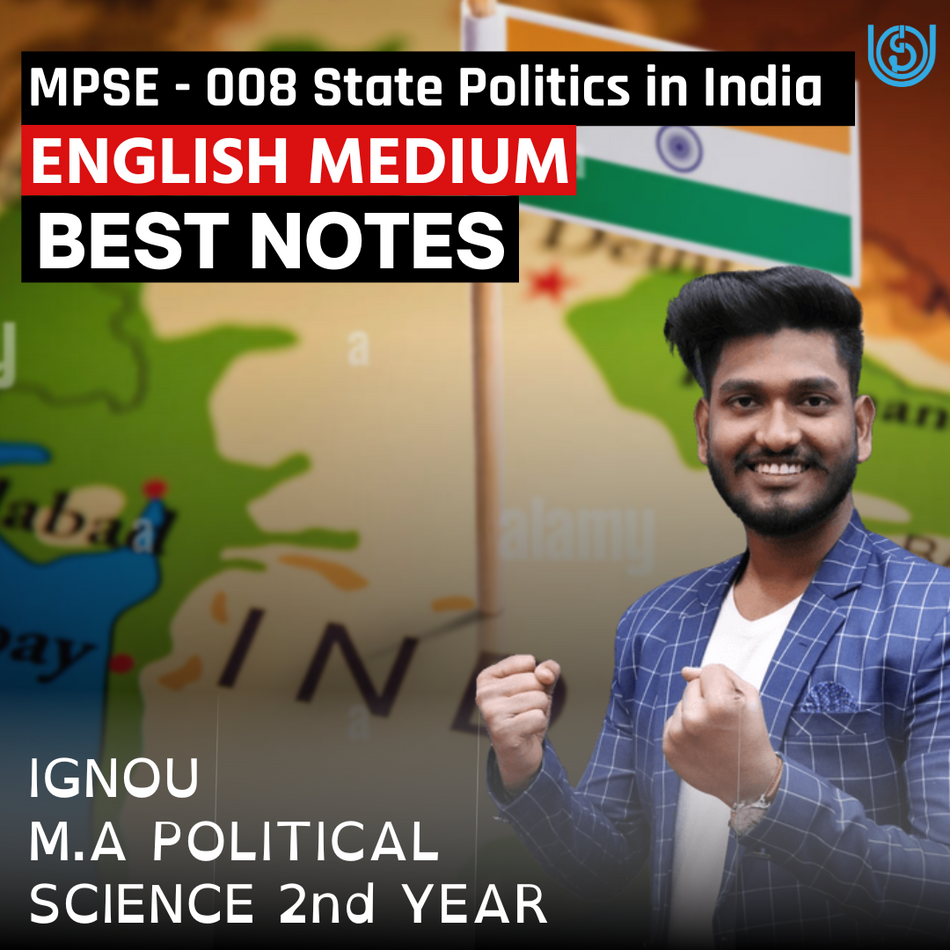 IGNOU M.A Political Science 2nd Year MPSE-008 State Politics in India ...