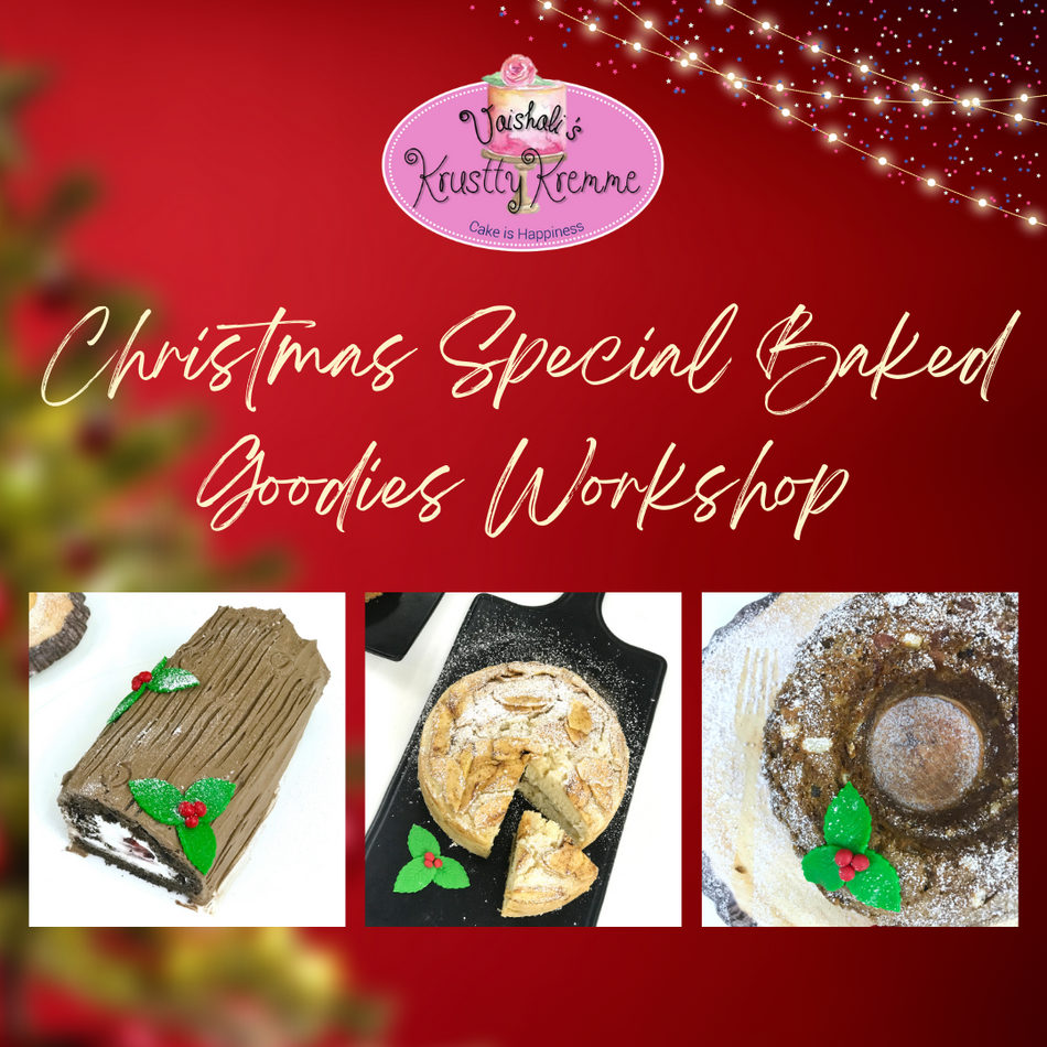 Christmas Special Baked Goodies Masterclass - Live Online