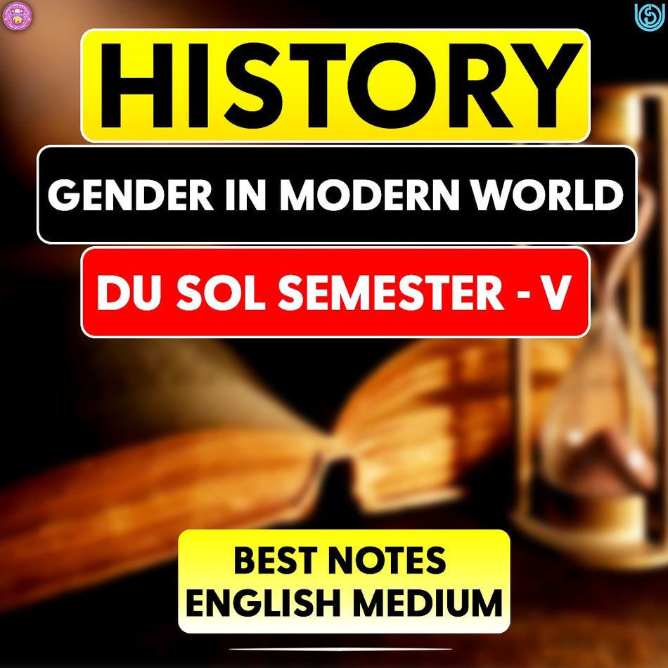 B.A Program DU SOL Semester 5th Gender in Modern World Best Notes In ...